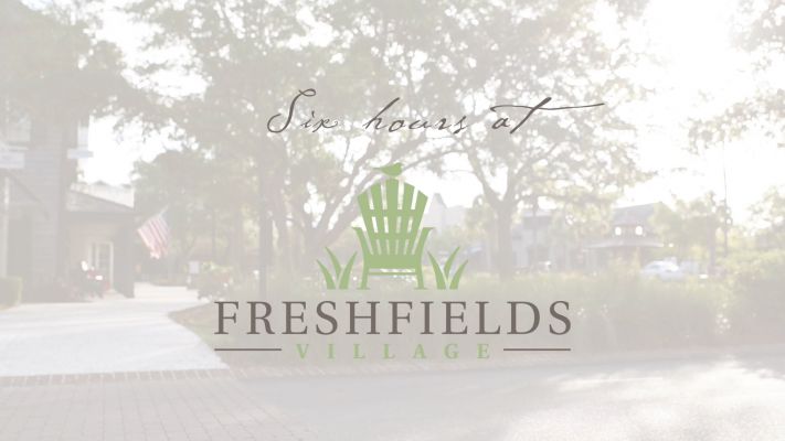 Six Hours at Freshfields Village
